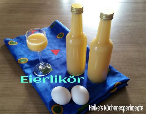 Heike s Küchenexperimente Eierlikör