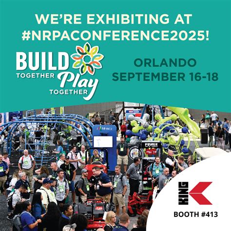 Will We See You At This Years Nrpa Annual Conference King Plastic Corporation