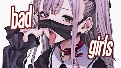 Nightcore Bad Girls Lyrics Sickotoy X Inna X Antonia X Eva Timush
