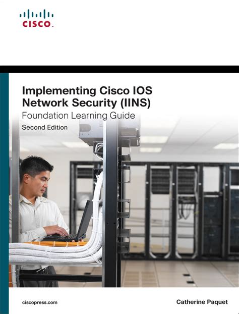 Implementing Cisco Ios Network Security Iins 640 554 Foundation