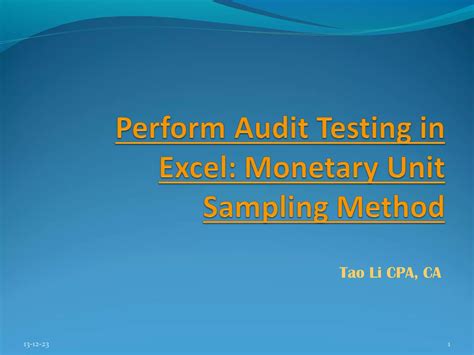 Perform Audit Testing In Excel Monetary Unit Sampling Method Ppt