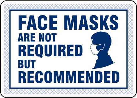 Face Masks Not Required But Recommended Sign Save 10 Instantly