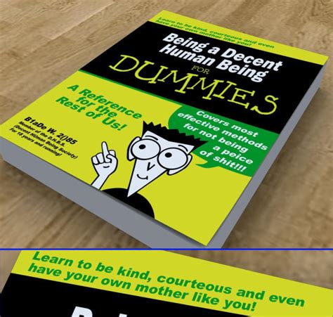 Decent Human Being For Dummies By Blade2085 On Deviantart