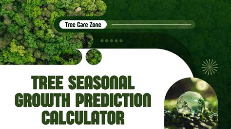 Tree Seasonal Growth Prediction Calculator Guide