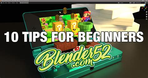 Quick Tips For Beginners BlenderNation