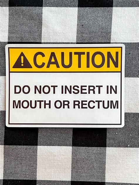 Caution Do Not Insert Into Mouth Or Rctum Funny Vulgar Offensive Sticker Car Window Bumper