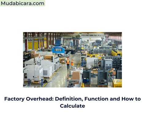 Factory Overhead Definition Function And How To Calculate