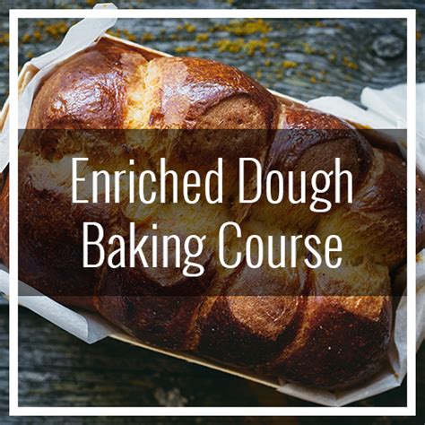 Enriched Dough Baking Course