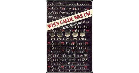 When Harlie Was One By David Gerrold