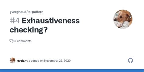 Exhaustiveness Checking Issue 4 Gvergnaud Ts Pattern GitHub