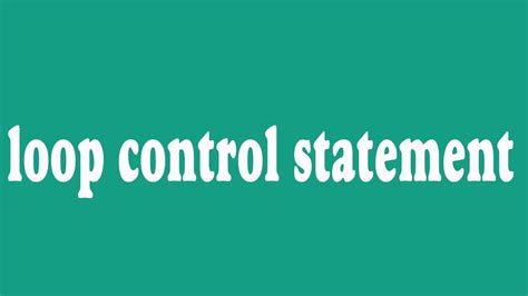 12 Loop Control Statement Arabic Youtube
