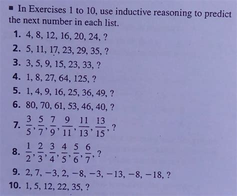 Solved In Exercises To Use Inductive Reasoning To Predict The Next Number In Each List