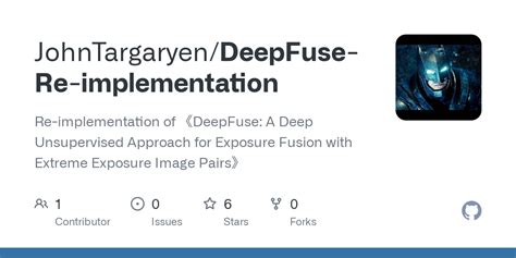 Github Johntargaryendeepfuse Re Implementation Re Implementation Of
