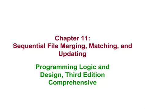 PPT Chapter 11 Sequential File Merging Matching And Updating PowerPoint Presentation ID