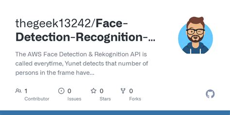 github thegeek13242 face detection recognition using yunet aws face