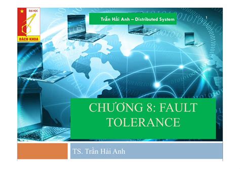 Pdf ChƯƠng 8 Fault Tolerance · 1 Introduction To Fault Tolerance 2 Process Resilience 3