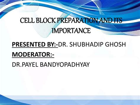 Cell Block Preparation And Its Importance Pptx
