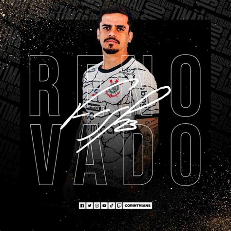 Mais Um Corinthians Anuncia A Renovação De Contrato Do Lateral Direito