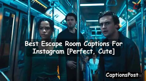 250 Best Escape Room Captions For Instagram Perfect Cute