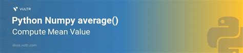Python Numpy Average Compute Mean Value Vultr Docs
