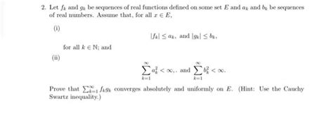 Solved Let Fk And Gk Be Sequences Of Real Functions Chegg