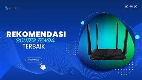 10 Rekomendasi Router Tenda Terbaik Dijamin Anti Lelet