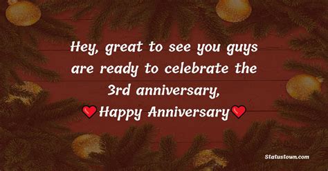 Hey Great To See You Guys Are Ready To Celebrate The 3rd Anniversary
