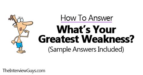 How To Answer What Is Your Greatest Weakness Sample Answers Included