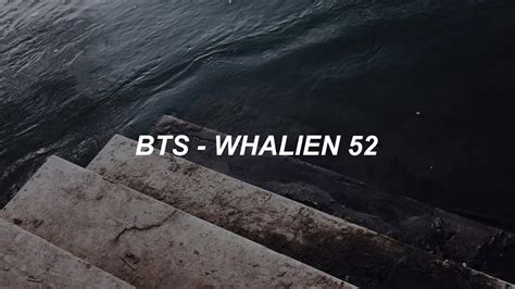 Bts방탄소년단 Whalien 52 Easy Lyrics Youtube