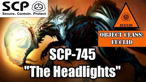 Scp 745 The Headlights Object Class Euclid In 2023 Scp Euclid