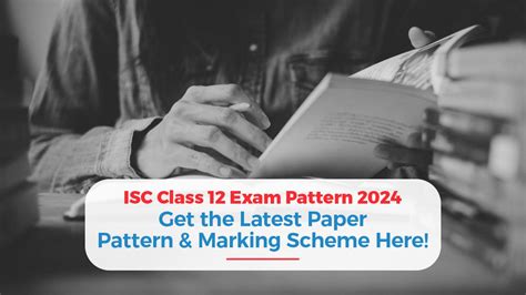 Isc Class 12 Exam Pattern 2024 Get Latest Paper Pattern And Marking Oswaal Books And Learning