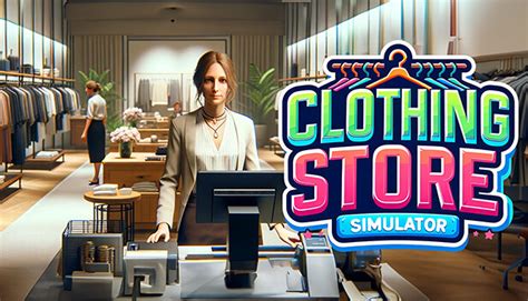 服装店模拟 Clothing Store Simulator