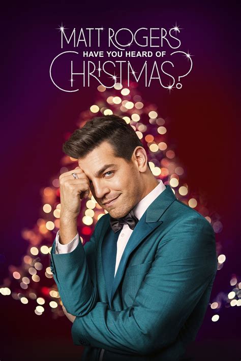 Matt Rogers Have You Heard Of Christmas 2022 Posters — The Movie