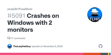 crashes on windows with 2 monitors · issue 5091 · prusa3d prusaslicer
