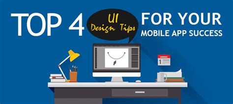 Top UI Design Tips For Your Mobile App Success Dot Infoway