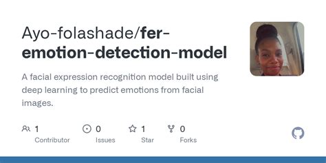 Github Ayo Folashade Fer Emotion Detection Model A Facial Expression Recognition Model Built