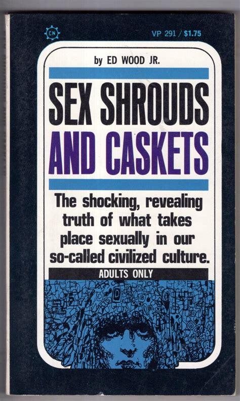 Sex Shrouds And Caskets Ed Wood Jr