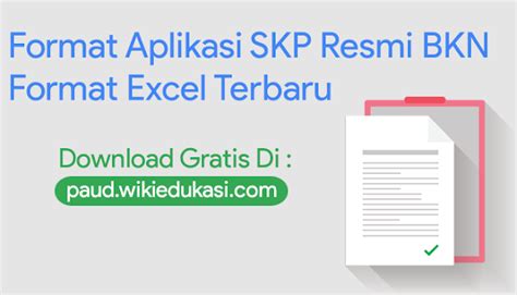 Format Aplikasi SKP Resmi BKN Format Excel Terbaru Wikiedukasi Paud
