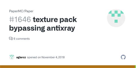 Texture Pack Bypassing Antixray · Issue 1646 · Papermcpaper · Github