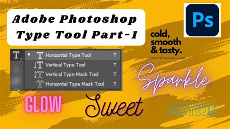 adobe photoshop type tool part 1 photoshop tutorial ctc myanmar