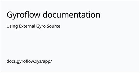 using external gyro source gyroflow documentation