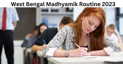 Wb Madhyamik Routine 2023 Out Wbbse 10th Time Table Pdf Wbbse Wb