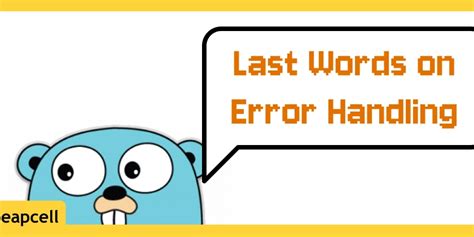 Gos Last Words On Error Handling Syntax Dev Community
