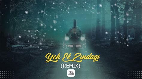 Yeh Ek Zindagi Remix Vipul Pawar Monica O My Darling Youtube