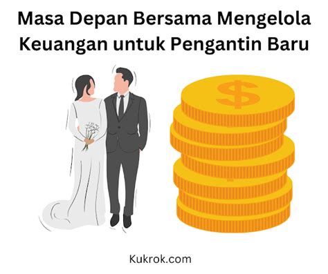 Masa Depan Bersama Mengelola Keuangan Untuk Pengantin Baru