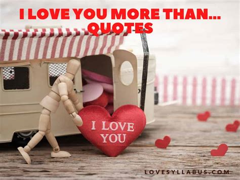 220 I Love You More Than Quotes To Express Your Feelings