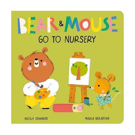 Bear And Mouse Go To Nursery My School Bus