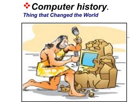 History Of Computers Ppt