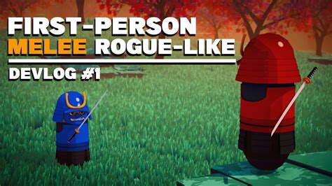 Making a First Person Samurai Rogue like | Devlog #1 - YouTube