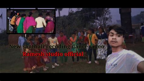 New Santhali Recoding Dance Video 2023 Youtube